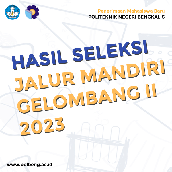 Pengumuman Kelulusan dan Daftar ulang Maba jalur mandiri gelombang 2 Pengumuman Kelulusan dan Daftar ulang Maba jalur mandiri gelombang 2